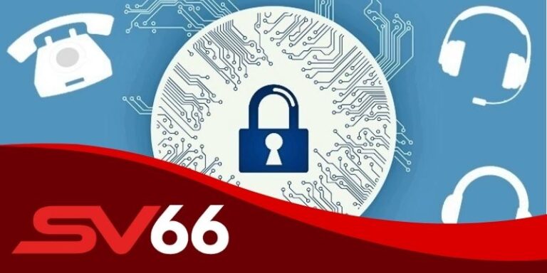 Chính Sách Nền Tảng Bảo Mật SV66 - Cập Nhập Mới Nhất - SV66